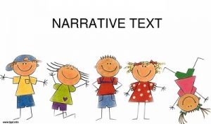 Narrative Text - Pengertian, Generic Structure, Contoh, dan Terjemahannya